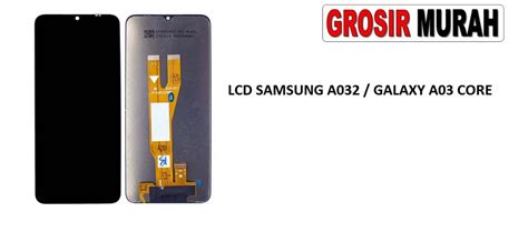 Lcd Samsung A032 Galaxy A03 Core Toko Librajaya Toko Librajaya