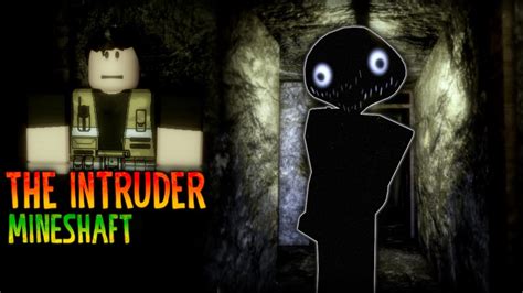 ROBLOX The Intruder MINESHAFT Full Walkthrough YouTube