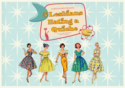 Coming Soon 5 Lesbians Eating A Quiche