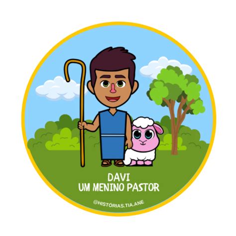 DAVI UM MENINO PASTOR Histórias da Tia Ane Hotmart