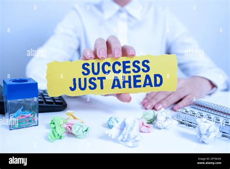 Sign Displaying Success Just Ahead A Process Not An Event Envisioned