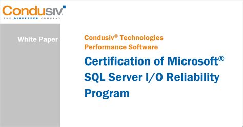 White Paper Condusiv Certification Of Microsoft Sql Server Io