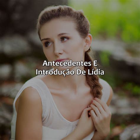 Quem Foi Lidia Na Bíblia Bíblia da Bíblia
