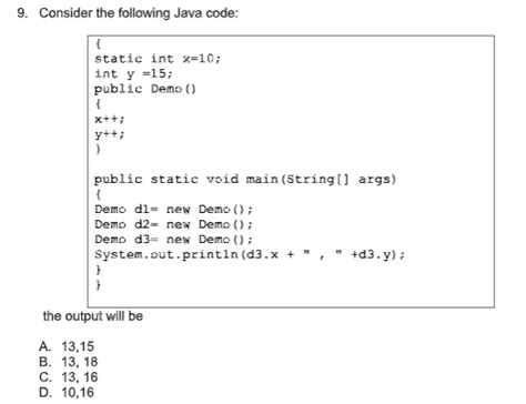 Solved Consider The Following Java Code Static Int X Chegg