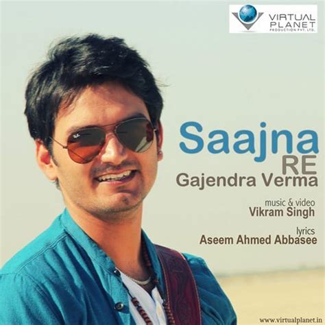 Saajna Re Lyrics Gajendra Verma Ft Gajendraverma Charvi Tanya