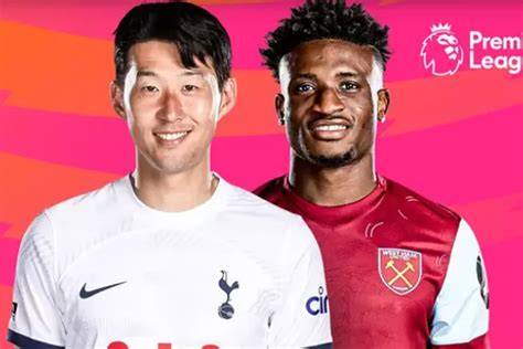Link Live Streaming Hingga Susunan Pemain Tottenham Hotspur Vs West Ham