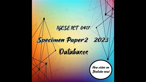 IGCSE ICT 0417 Specimen Paper 2 2023 Databases Section YouTube