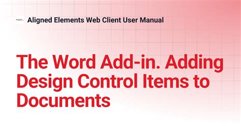 The Word Add In Adding Design Control Items To Documents Aligned