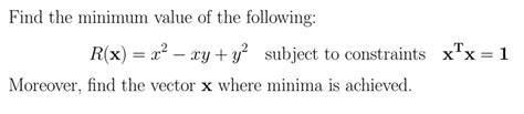 Find The Minimum Value Of The Following Chegg Com