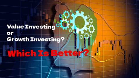 Value Investing Vs Growth Investing Which Is Better Library Of Trader