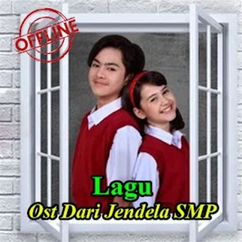 Sayang Ost Dari Jendela Smp For Android Download