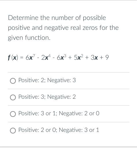 Solved Determine The Number Of Possiblepositive And Negative Chegg