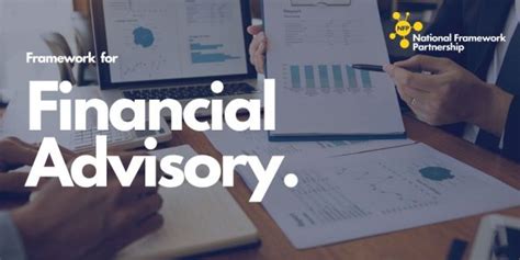 Financial Advisory Framework National Framework Partnership
