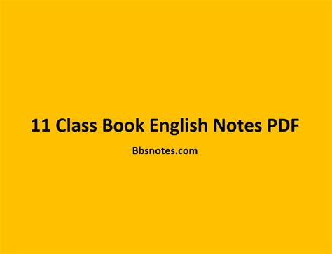 11 Class Book English Notes Pdf Bbs Notes