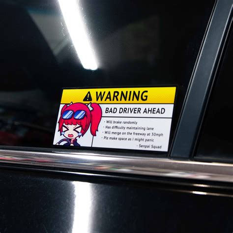 Bad Driver Warning Decal Senpai Squad