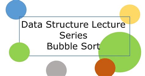 Sorting Technique Bubble Sort Data Structure Lecture Series Techno Guru Huts