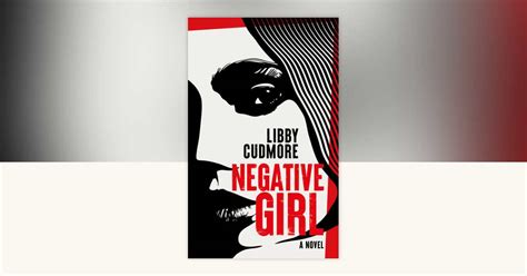 Negative Girl By Libby Cudmore 9781915523310 Books