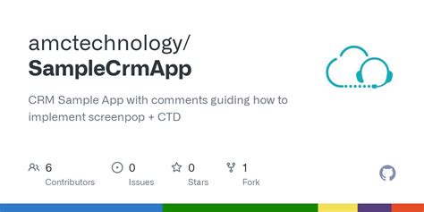 GitHub Amctechnology SampleCrmApp CRM Sample App With Comments Guiding How To Implement