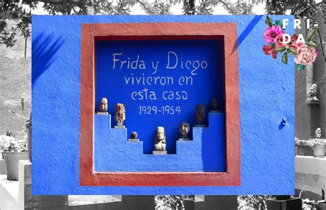 Frida Kahlonun Müze Evi La Casa Azul Hakkında Bilmeniz Gerekenler