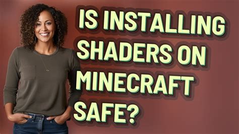Is Installing Shaders On Minecraft Safe Youtube