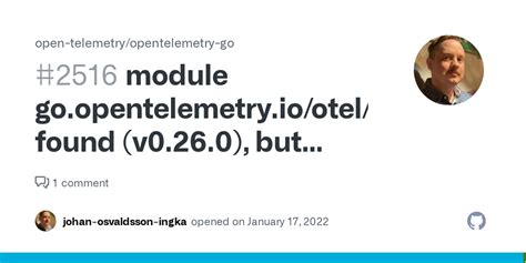 Module Go Opentelemetry Io Otel Metric Latest Found V0 26 0 But Does