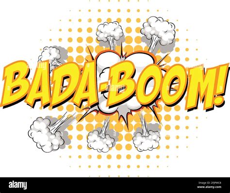 Comic Speech Bubble With Bada Boom Text Illustration Stock Vector Image