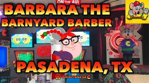 Chuck E Cheese Barbara The Barnyard Barber Pasadena Tx Youtube
