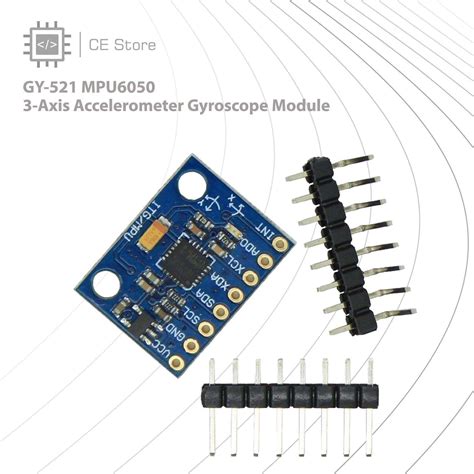GY-521 MPU6050 3-Axis Accelerometer Gyroscope Module | CE Store