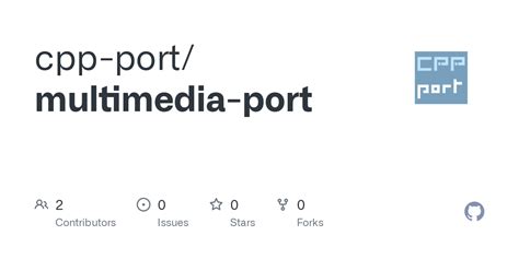 github cpp port multimedia port