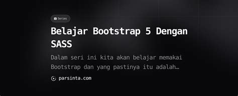 Belajar Bootstrap 5 Dengan Sass Instalasi Mix Dan Juga Bootstrap V5