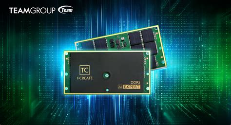 Teamgroup Leads The Industry With The Announcement Of High Performance Camm2 Ddr5 Memory
