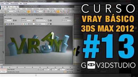 3ds Max Vray Introductorio 13 Vray Ligths Luces Vray Parte 01 3ds