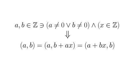 show for any integer x gcd a b gcd a b ax gcd a bx b [nt ch 2 s2 4
