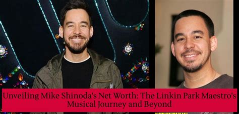 Unveiling Mike Shinoda S Net Worth The Linkin Park Maestro S Musical Journey And Beyond