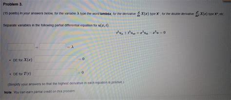 Solved In Your Answers Below For The Variable λ Type The