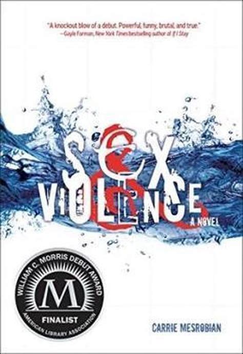 Sex And Violence Carrie Mesrobian 9781467775700 Boeken Bol