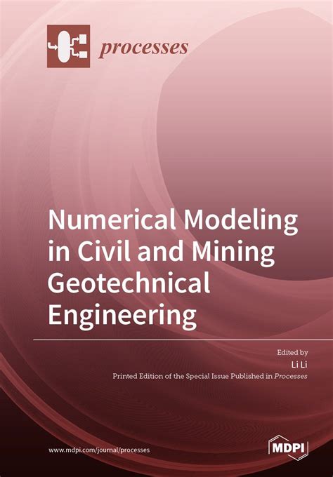 Numerical Modeling In Civil And Mining Geotechnical Engineering Mdpi