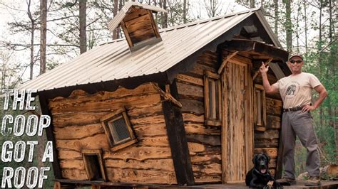 Off Grid Chicken House Gets A Roof Winter Wood Is All Done