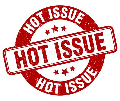 Hot Issue Stamp Hot Issue Label Round Grunge Sign Stock Vector