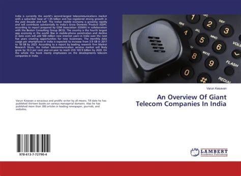 An Overview Of Giant Telecom Companies In India Varun Kesavan