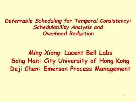 Ppt Deferrable Scheduling For Temporal Consistency Schedulability Analysis And Overhead