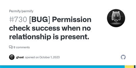 Bug Permission Check Success When No Relationship Is Present · Issue