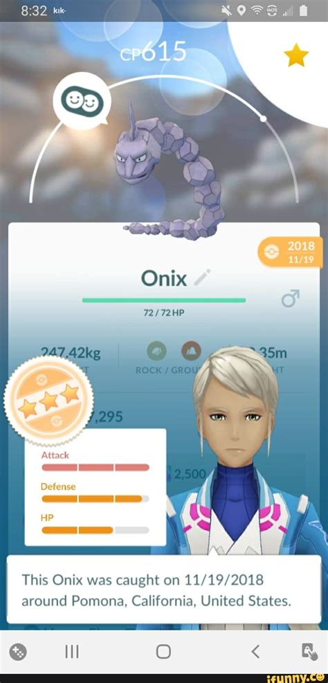 Onix Attack Defense This Onix Was Caught On Around Pomona California