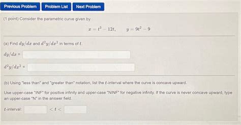 Solved 1 Point Consider The Parametric Curve Given By