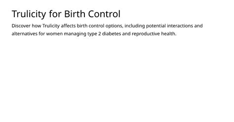Trulicity For Birth Control Medsis
