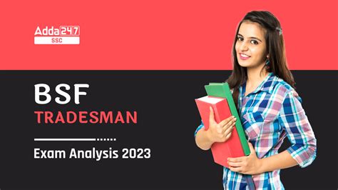 Bsf Tradesman Exam Analysis 2023 28th August Exam Overview
