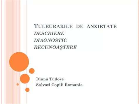PPT Tulburarile de anxietate descriere diagnostic recunoaştere