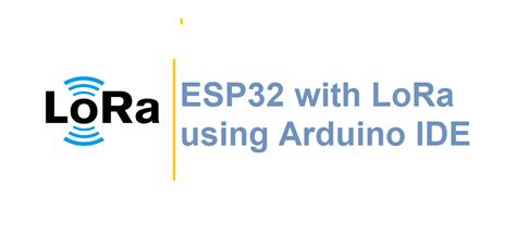 Esp32 With Lora Using Arduino Ide Iotbyhvm