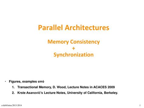 Ppt Parallel Architectures Memory Consistency Synchronization Powerpoint Presentation Id
