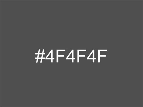 Hex 4f4f4f Color